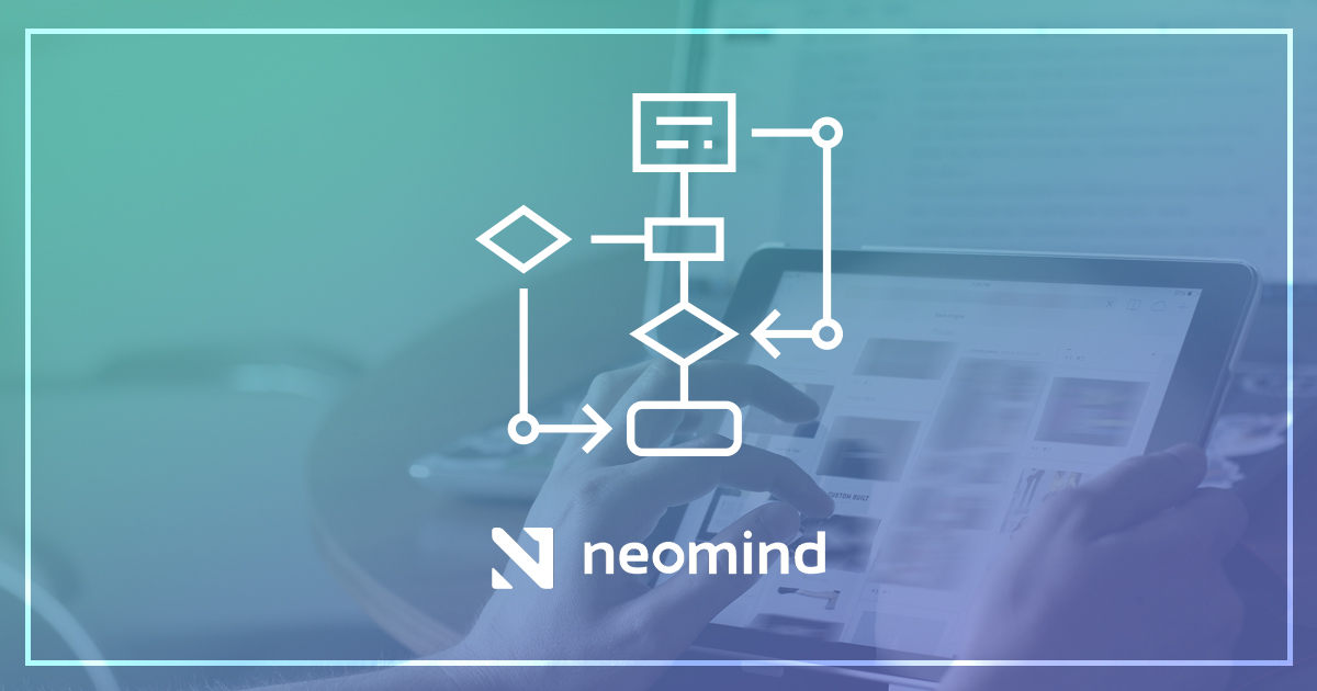 Cinco passos para o mapeamento de processos (AS IS) - Neomind