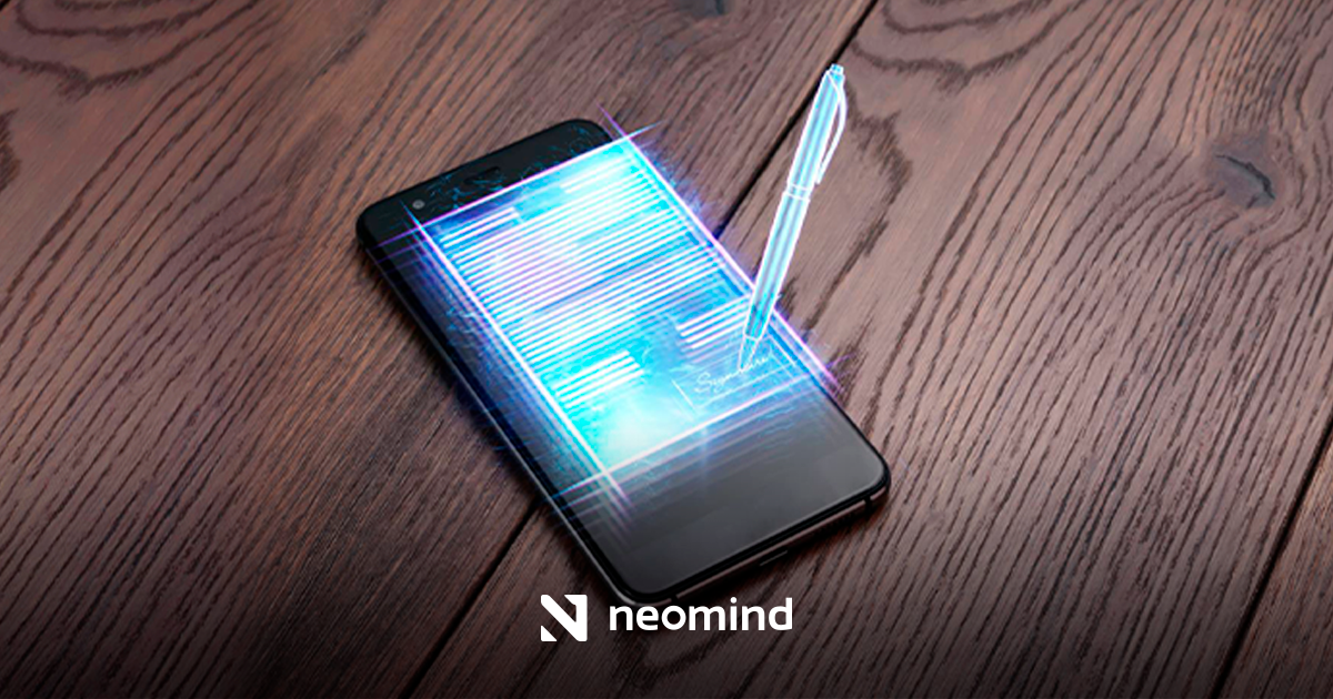Assinatura eletrônica: definição, uso e vantagens - Neomind