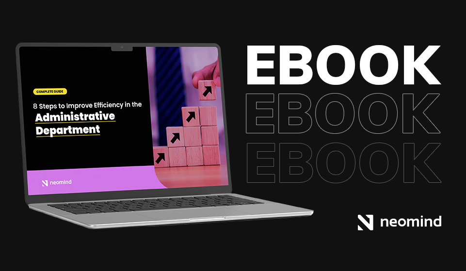 8 Steps to Improve Efficiency in the Administrative Department