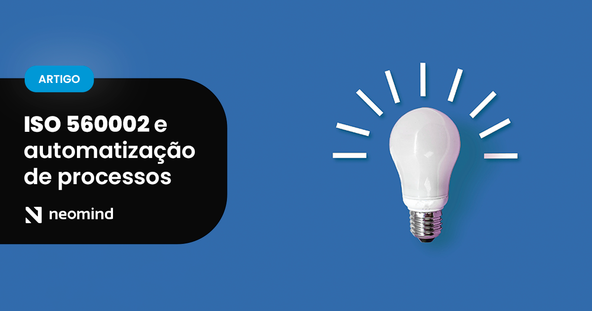 Como a ISO 56002 se conecta com a automatização de processos?
