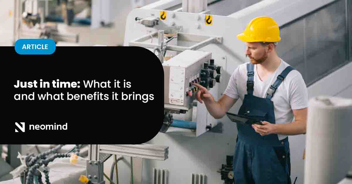 Just in Time: What It Is and Its Benefits