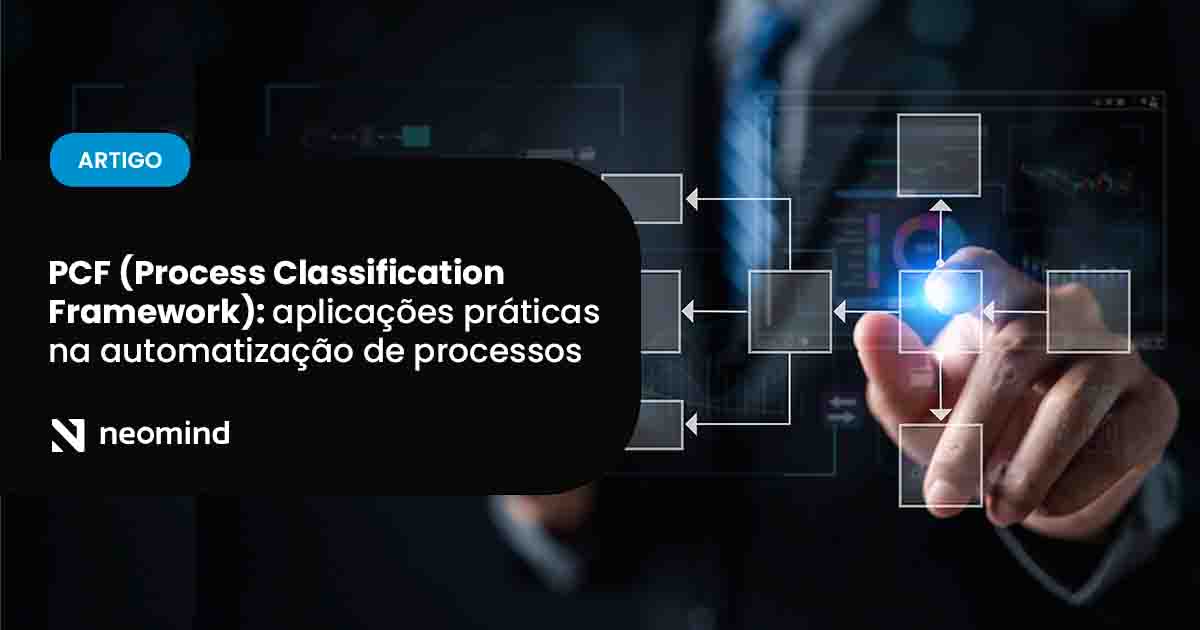 PCF: Process Classification Framework e a automatização de processos